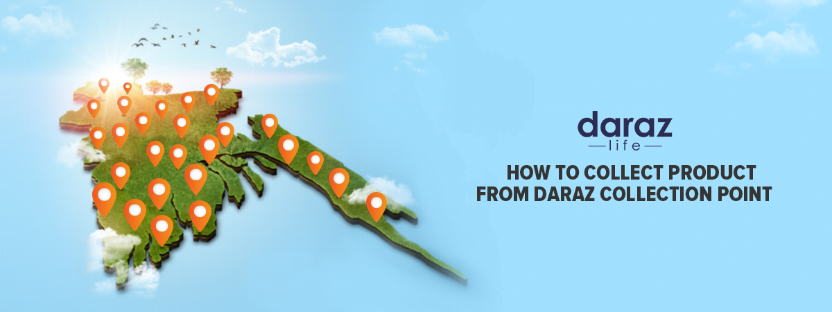 BD_FB_Collection_Point 1200x450 | Daraz Life