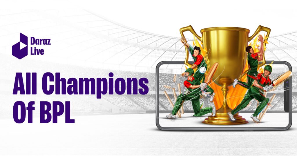 Bpl Winners List | Daraz Life